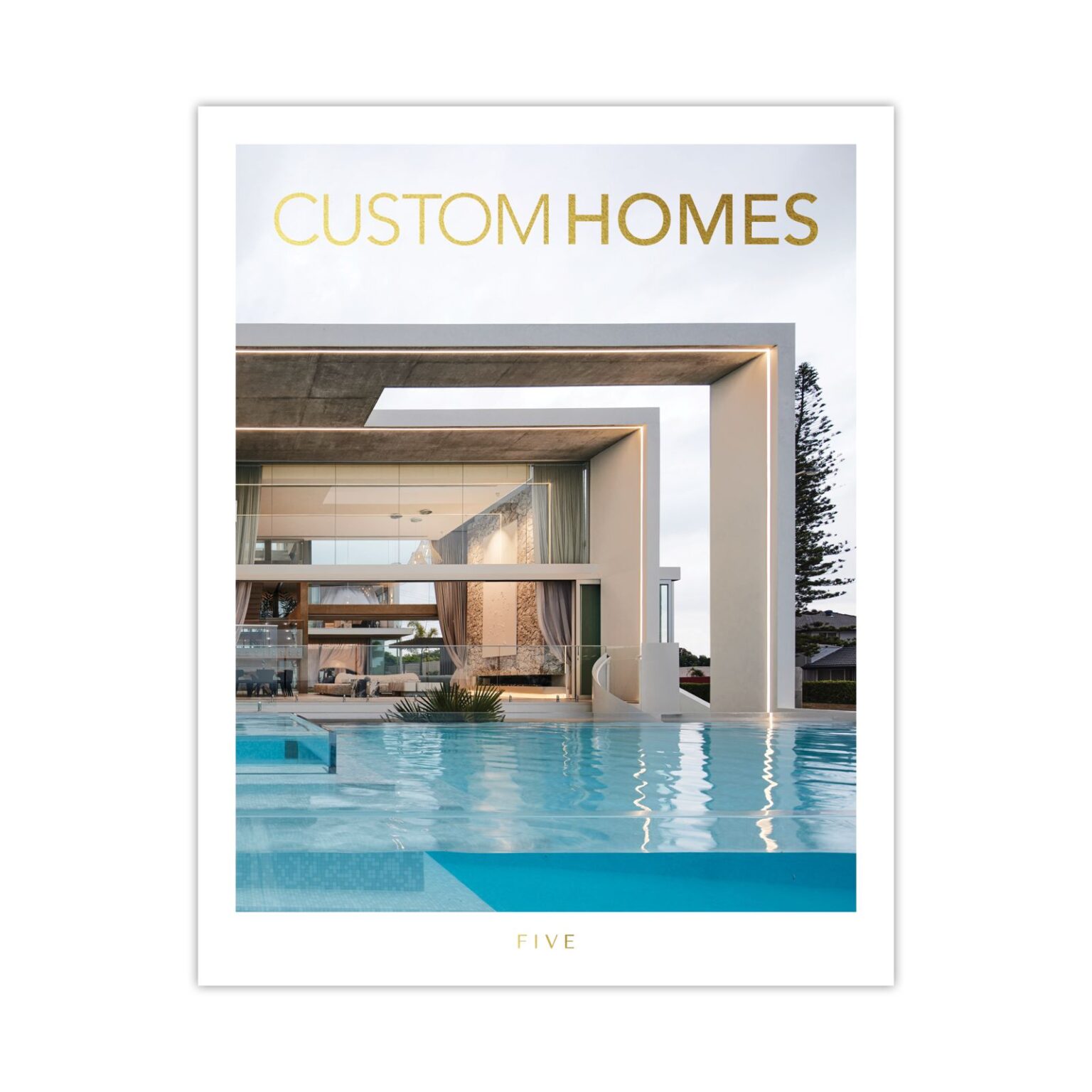 Custom Homes Australia - Luxury Yearbook Vol 5 - Custom Homes